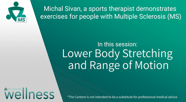 Lower Body Stretching & Range of Motion - Exercises for MS - Belong